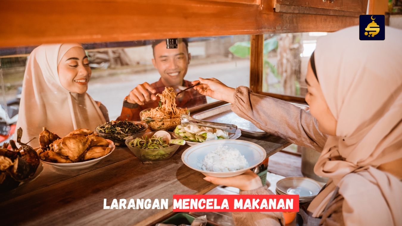 Larangan Mencela Makanan | Surau.co