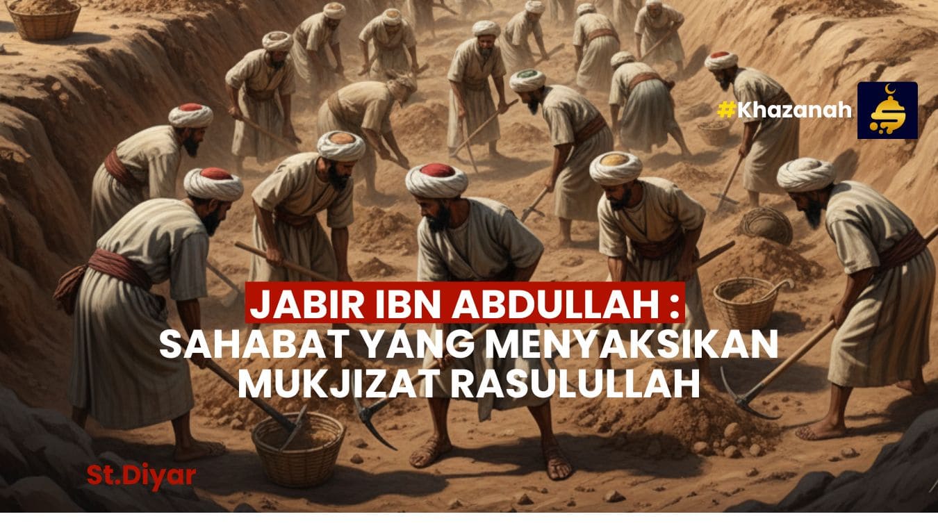 Jabir ibn Abdullah : Sahabat yang Menyaksikan Mukjizat Rasulullah | Surau.co